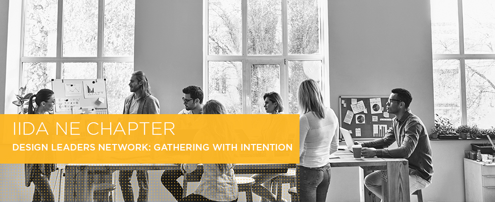 Design Leaders Network: Gathering with Intention